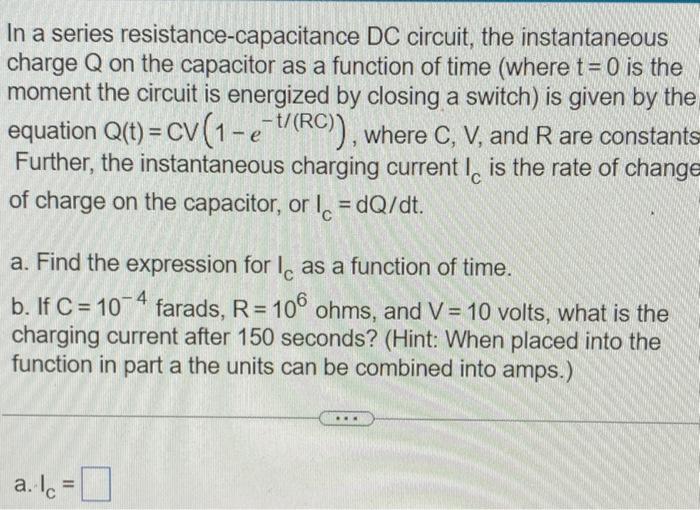 Solved In a series resistance-capacitance DC circuit, the | Chegg.com