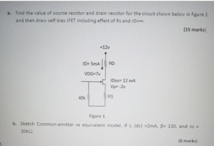 Solved a. Find the value of source resistor and drain | Chegg.com