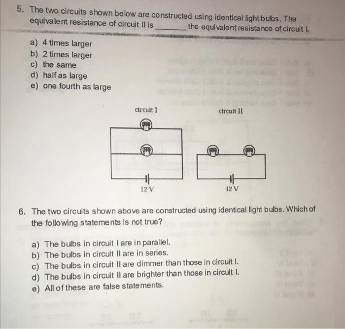 Solved 5 The Two Circuits Shown Below Are Constructed U