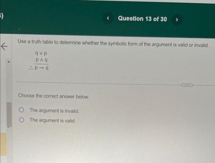 Solved Use a truth table to determine whether the symbolic | Chegg.com