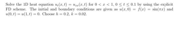 Solved Solve the 1D heat equation ut(x,t)=uxx(x,t) for 0 | Chegg.com