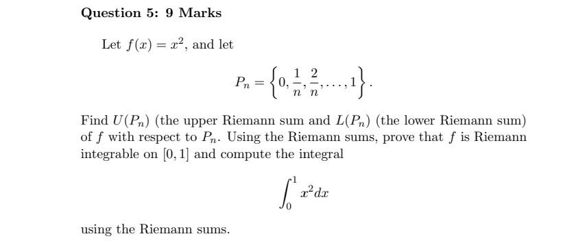 Solved Question 5: 9 Marks Let f(x)=x2, and let | Chegg.com