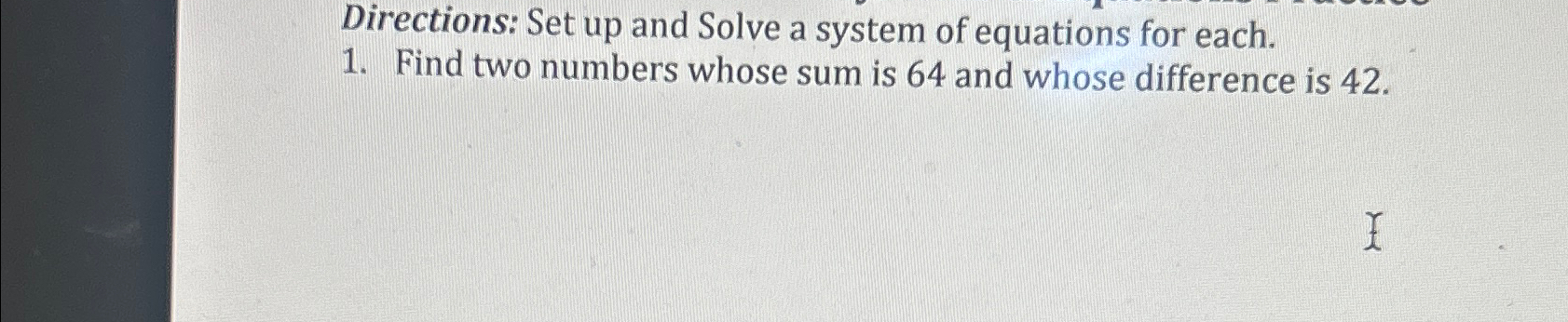 Solved Directions: Set up and Solve a system of equations | Chegg.com