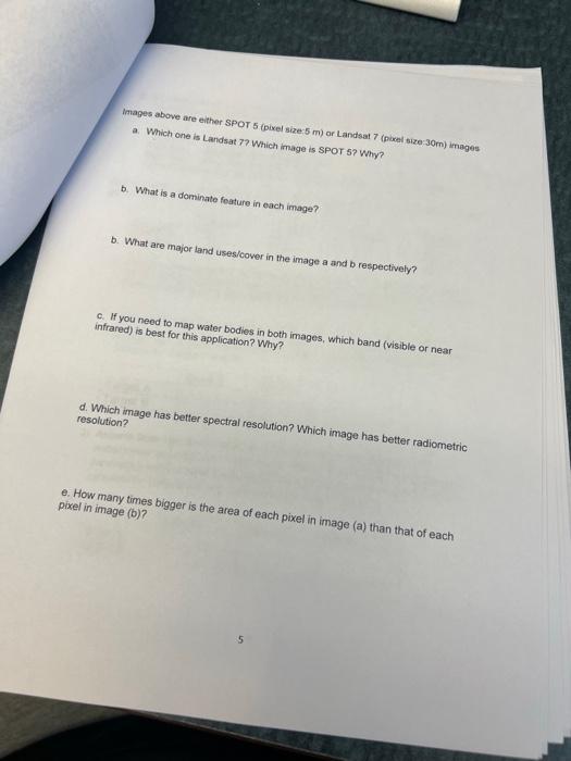 Solved images above are either SPOT 5 (pixel size- 5 m ) or | Chegg.com