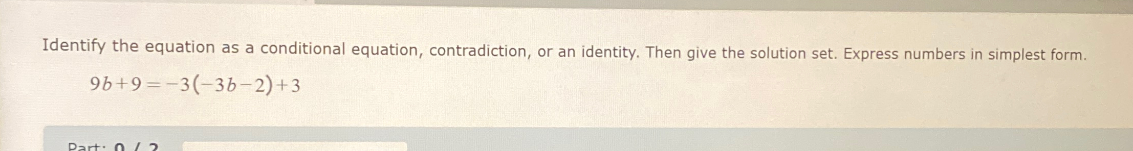 Solved Identify the equation as a conditional equation, | Chegg.com