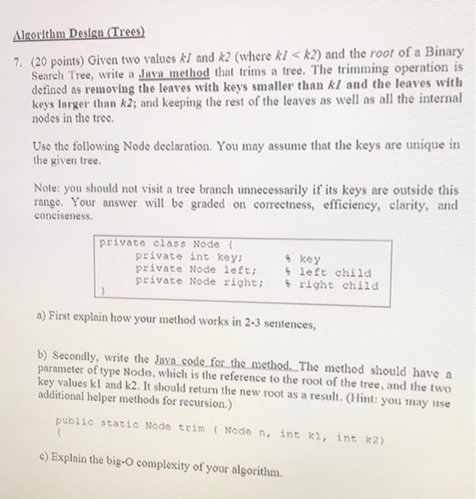Solved Algorithm Design (Trees) 7. (20 points) Given two | Chegg.com