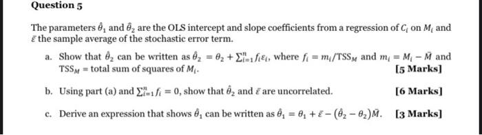 Solved The Parameters And Are The Ols Intercept And 5000