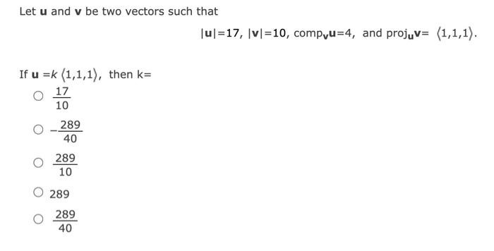 Solved Let u and v be two vectors such that | Chegg.com