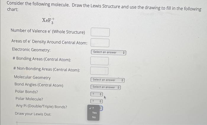 Solved Consider the following molecule. Draw the Lewis | Chegg.com