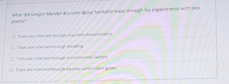 Solved What did Gregor Mendel discover about heritable | Chegg.com