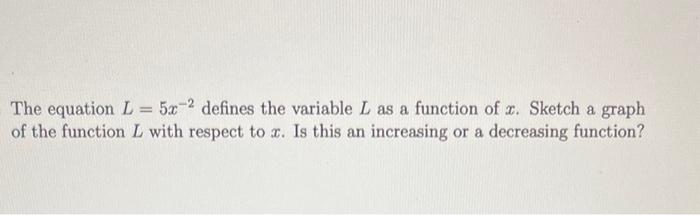 Solved The equation L=5x−2 defines the variable L as a | Chegg.com