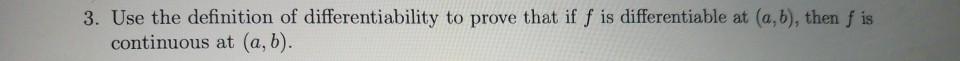 Solved 3. Use the definition of differentiability to prove | Chegg.com