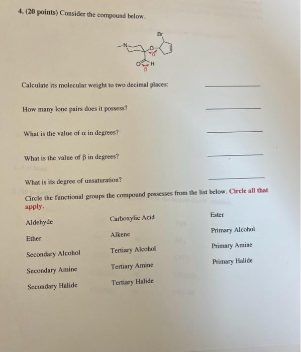Solved 4. (20 points) Consider the compound below. Calculate | Chegg.com