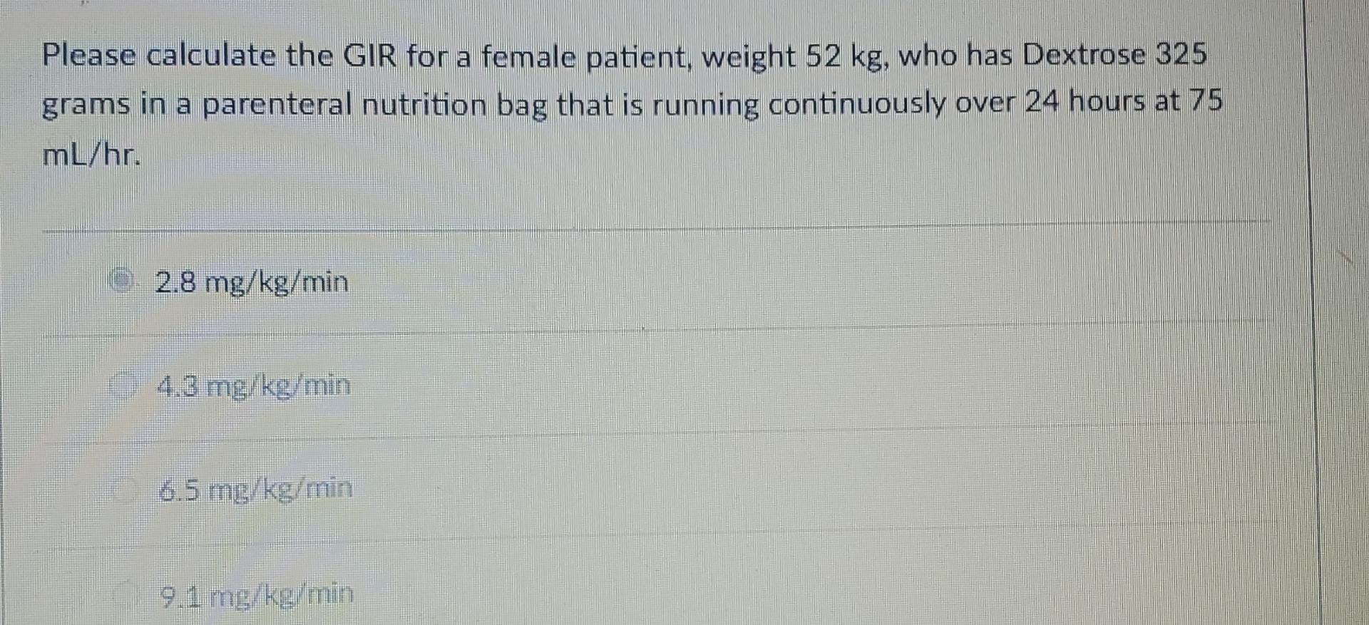 Solved Please calculate the GIR for a female patient, weight | Chegg.com