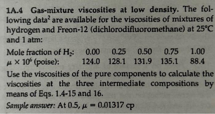 Solved 1A.4 Gas-mixture viscosities at low density. The | Chegg.com