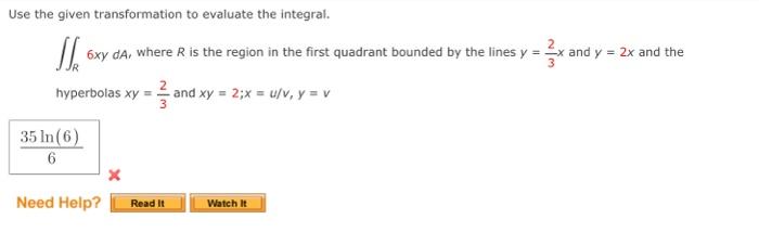 Solved Use the given transformation to evaluate the | Chegg.com