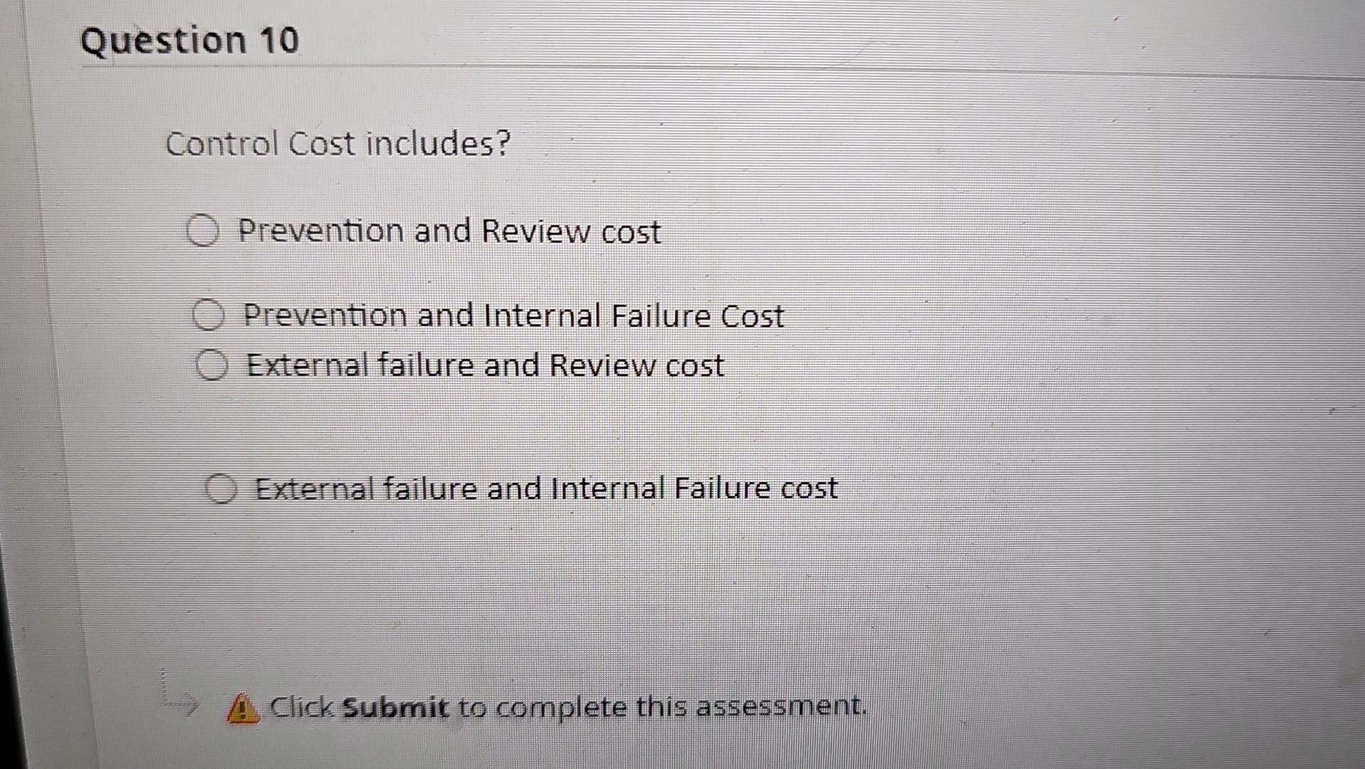 Solved Control Cost includes? Prevention and Review cost | Chegg.com