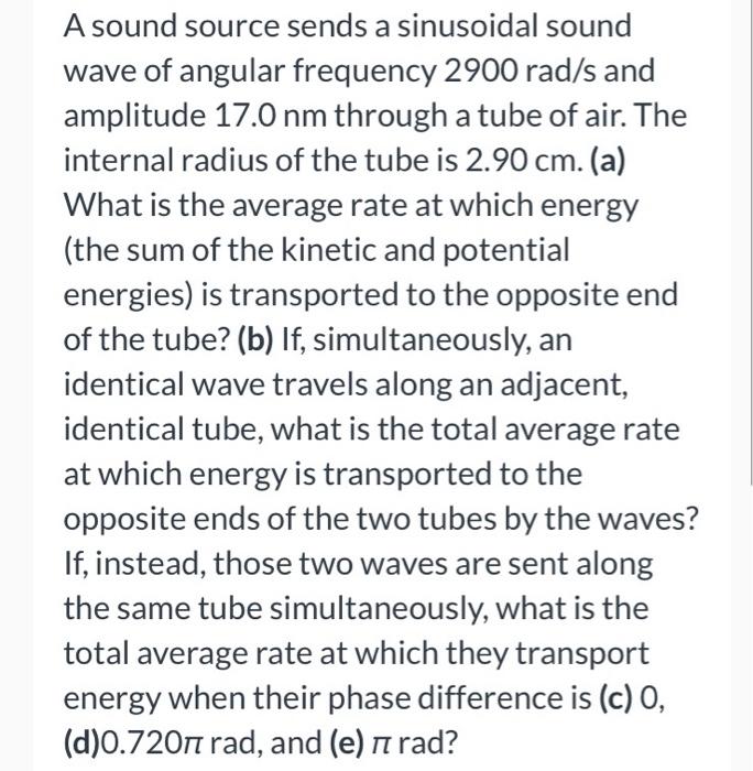 Solved A sound source sends a sinusoidal sound wave of | Chegg.com