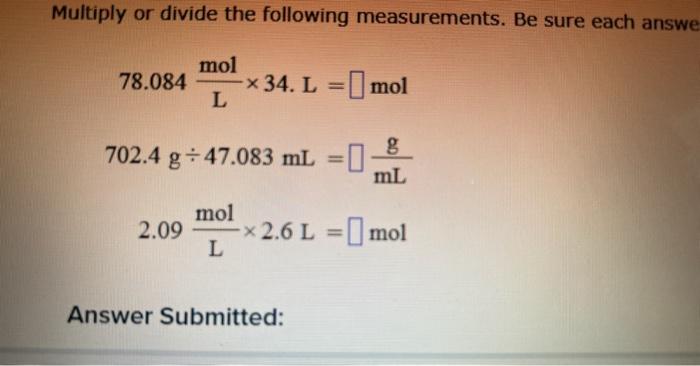 Solved multiply or divide the following measurements. Be | Chegg.com