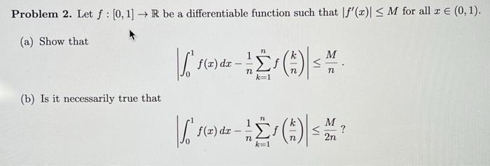 Solved Problem 2. Let f:[0,1]→R be a differentiable function | Chegg.com