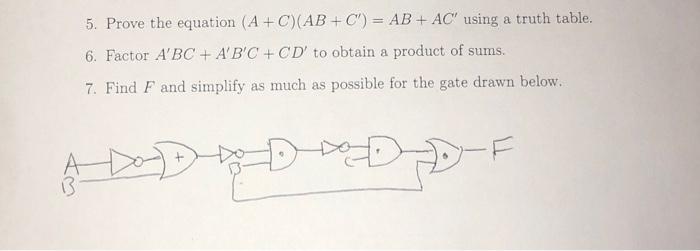 Solved 5. Prove the equation (A+C)(AB+C′)=AB+AC′ using a | Chegg.com