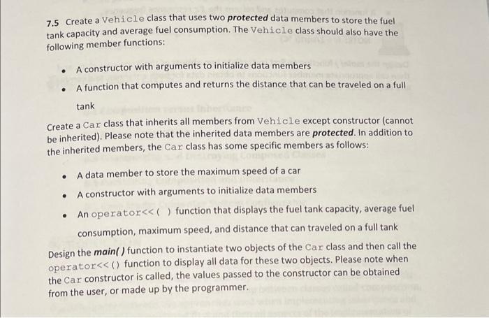 Solved 7.5 Create a Vehicle class that uses two protected | Chegg.com