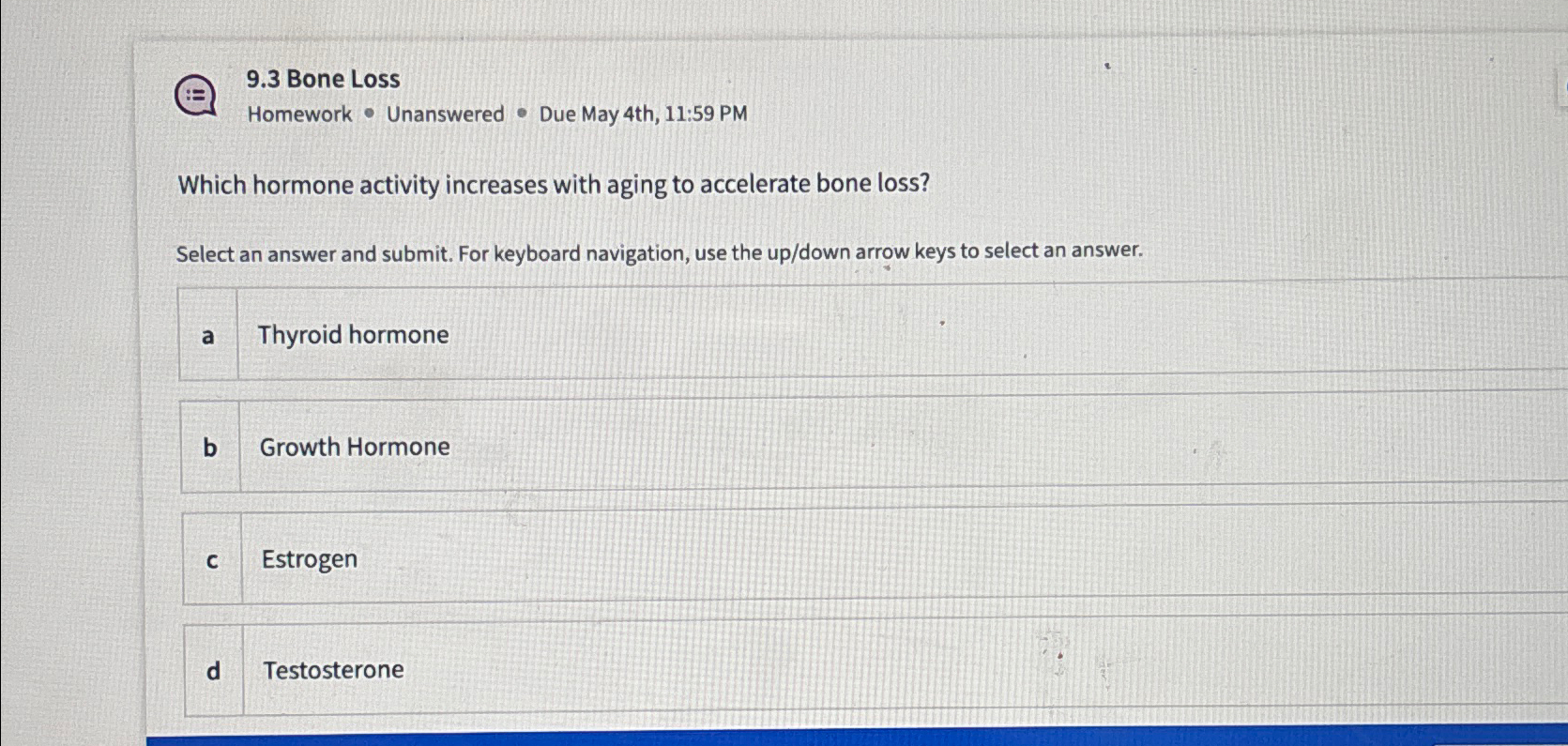 Solved 9.3 ﻿Bone LossHomework * ﻿Unanswered * ﻿Due May | Chegg.com