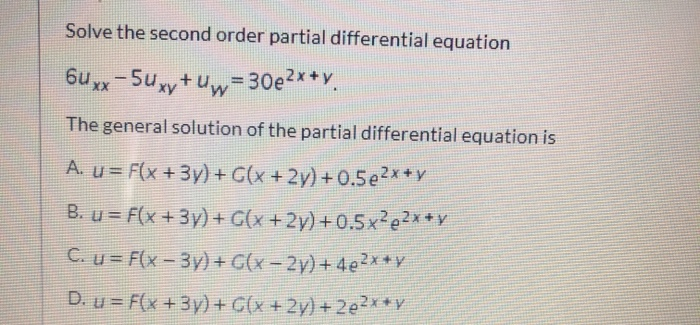 Solved Solve the second order partial differential equation | Chegg.com
