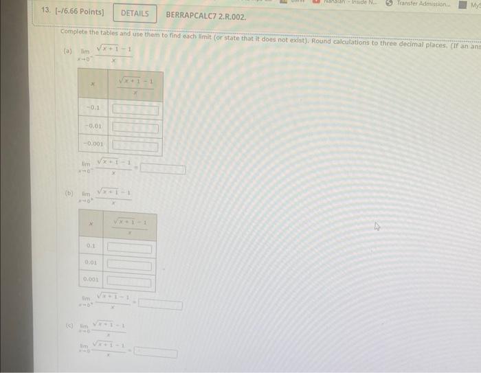Solved Complete the tables and use them to find each limit | Chegg.com