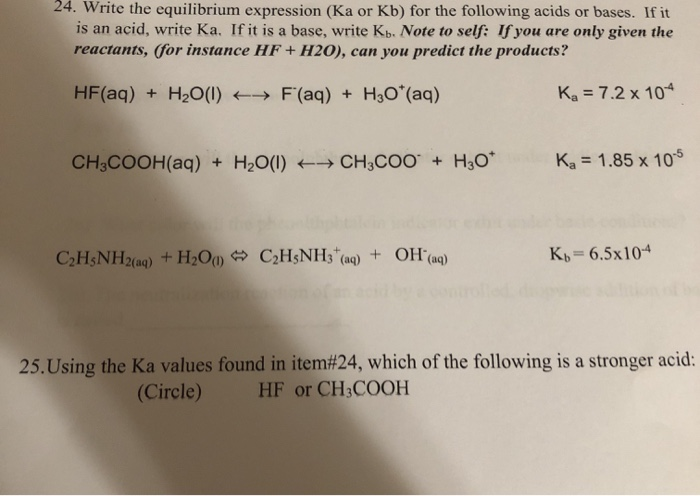 Solved 24. Write the equilibrium expression (Ka or Kb) for | Chegg.com