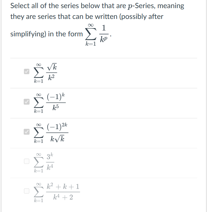 Solved Select all of ﻿the series below that are p-Series, | Chegg.com