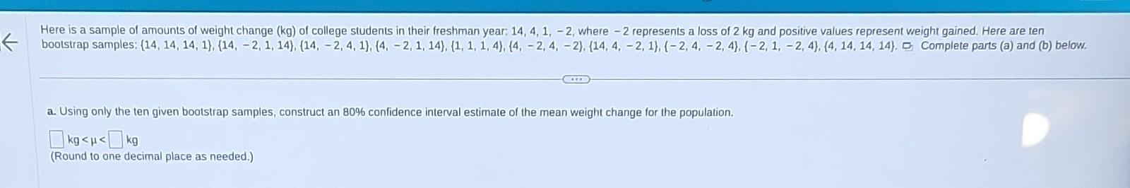 Solved a. Using only the ten given bootstrap samples, | Chegg.com