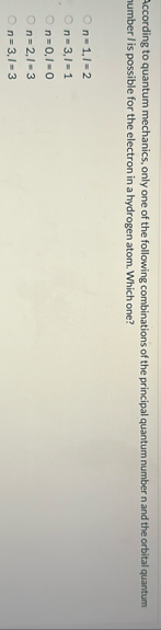 Solved According to quantum mechanics, only one of the | Chegg.com