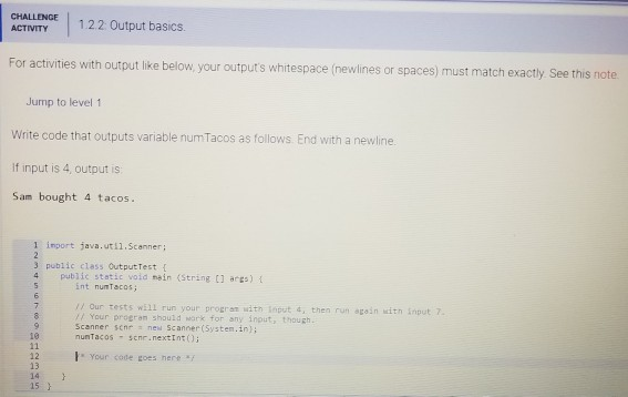 CHALLENGE ACTIVITY 122 Output Basics For Activities With Output Like Below Your Outputs 