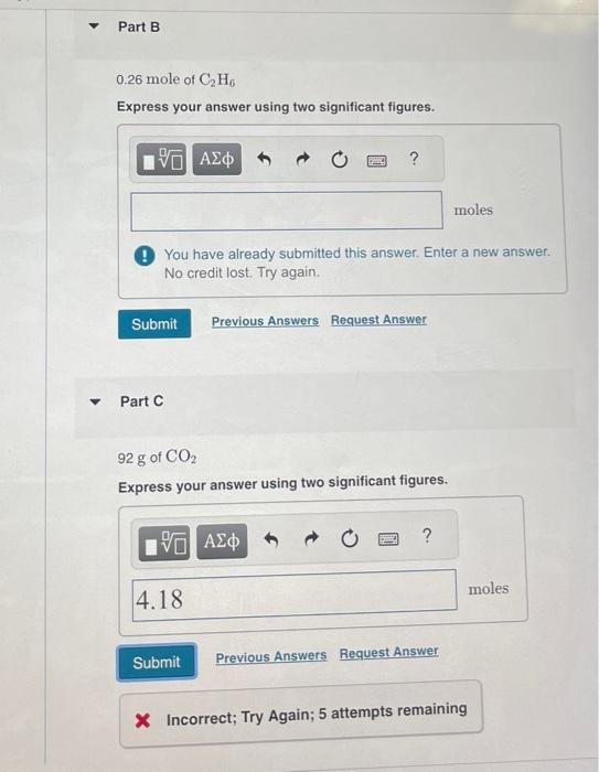 Solved Part B 0.26 mole of C₂ H6 Express your answer using | Chegg.com