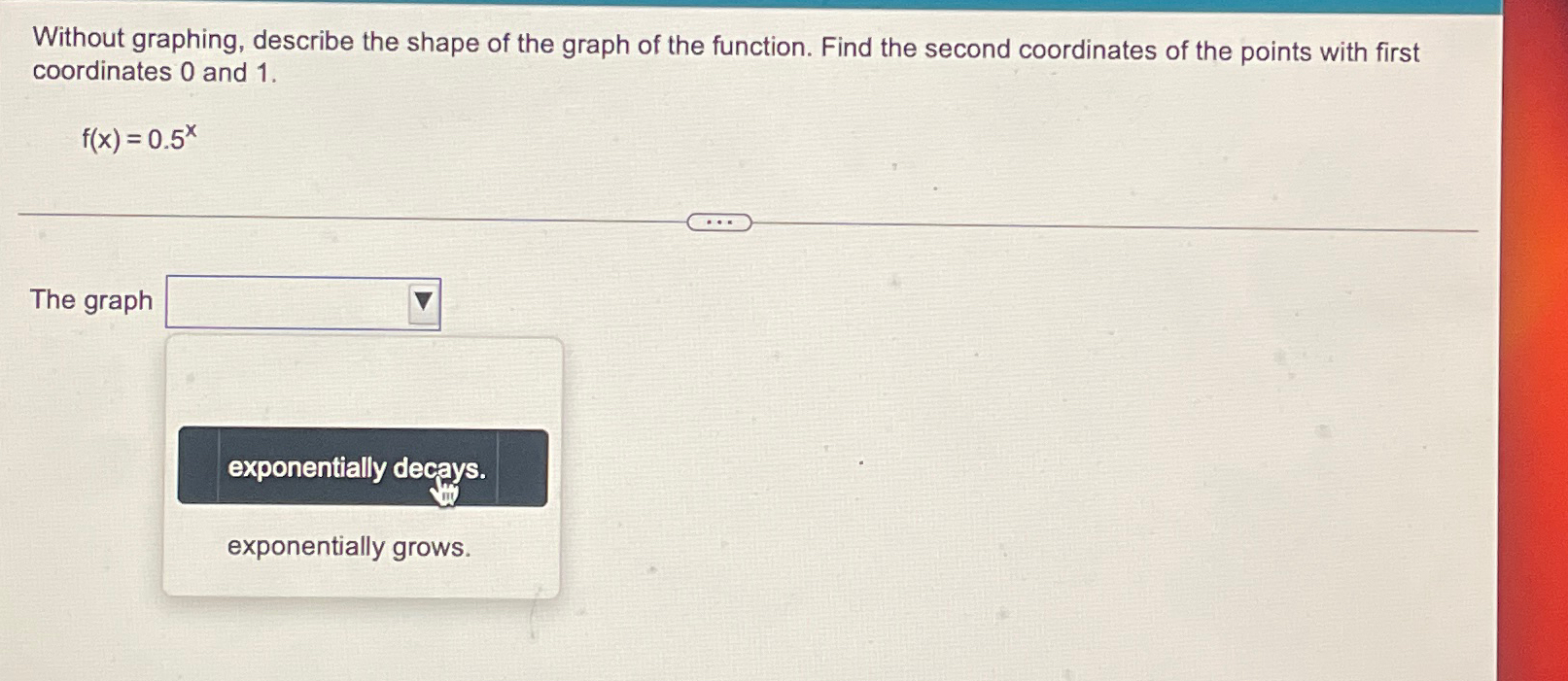 Solved Without graphing, describe the shape of the graph of | Chegg.com