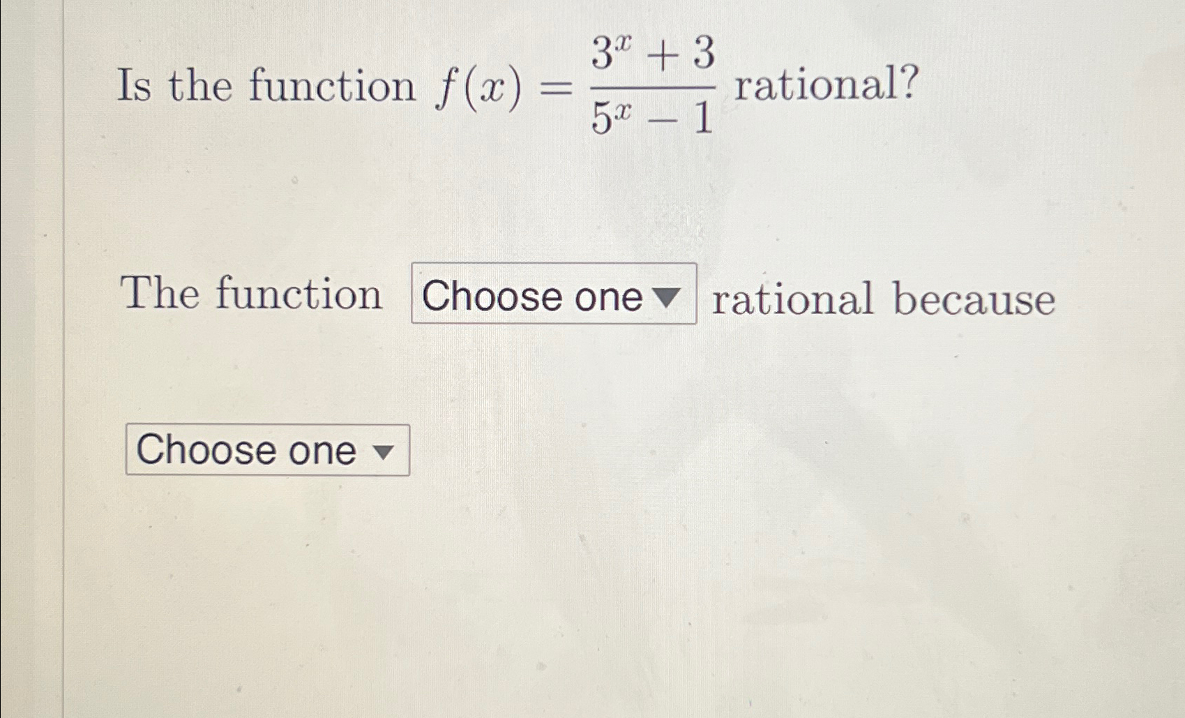 Solved Is the function f(x)=3x+35x-1 ﻿rational?The function | Chegg.com