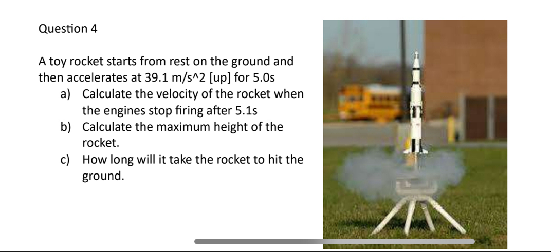 Solved Question 4A toy rocket starts from rest on the ground | Chegg.com