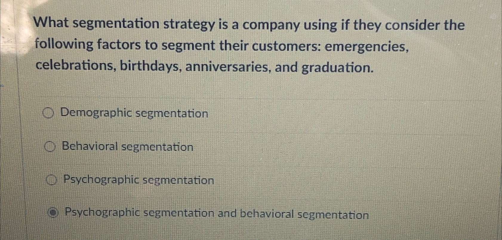 Solved What segmentation strategy is a company using if they | Chegg.com
