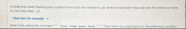 Solved A while loop reads floating point numbers from input | Chegg.com