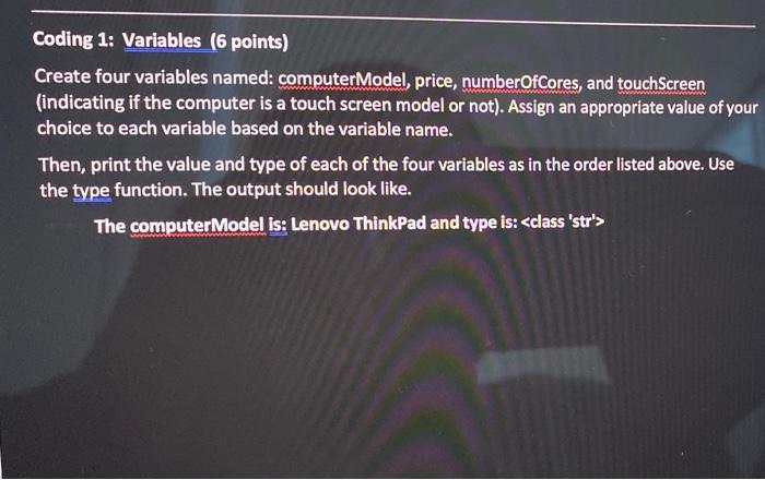 Solved Coding 1: Variables (6 points) Create four variables | Chegg.com