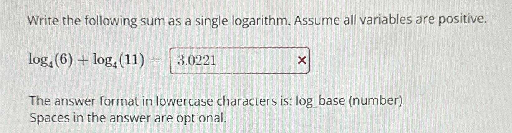 Solved Write the following sum as a single logarithm. Assume | Chegg.com