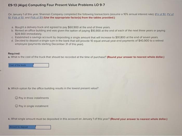 Solved E9-13 (Algo) Computing Four Present Value Problems LO | Chegg.com