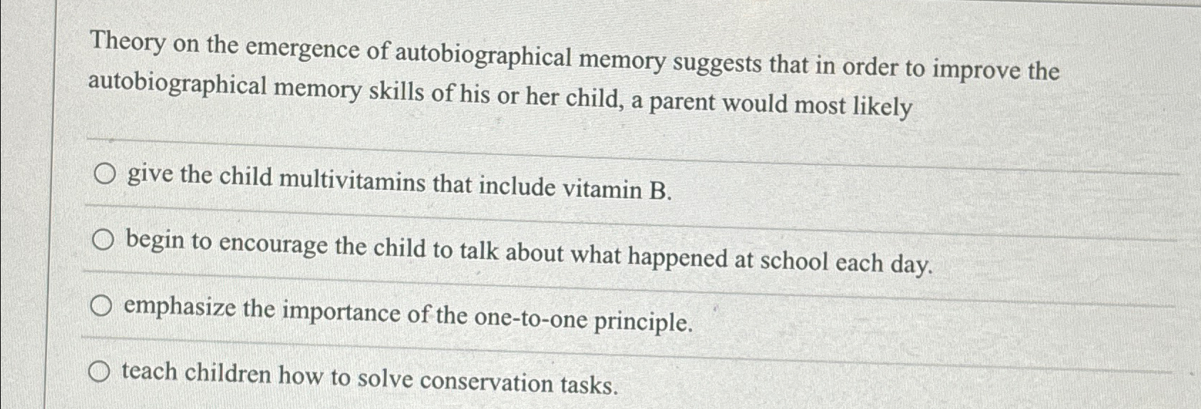 Solved Theory on the emergence of autobiographical memory | Chegg.com