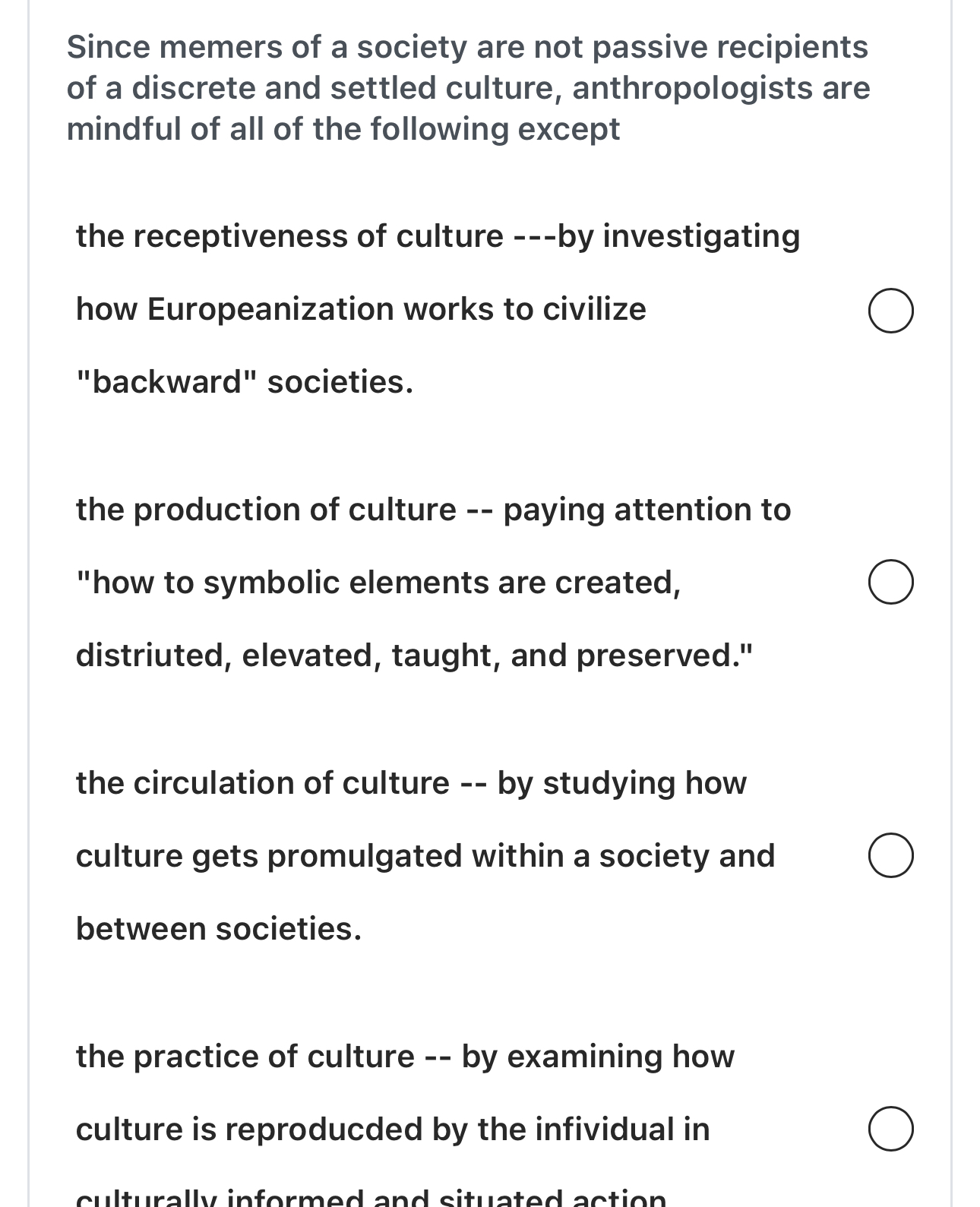 Solved Since memers of a society are not passive recipients | Chegg.com