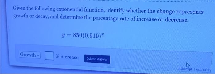 Solved Given the following exponential function, identify | Chegg.com
