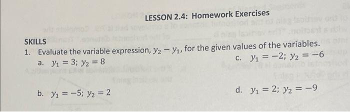 Solved LESSON 2.4: Homework Exercises SKILLS 1. Evaluate the | Chegg.com