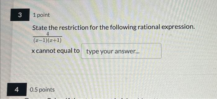 Solved 3 4 1 point State the restriction for the following | Chegg.com