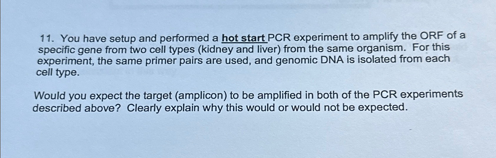 Solved You have setup and performed a hot start PCR | Chegg.com