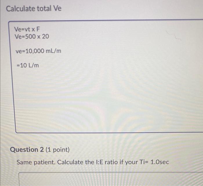 Solved Calculate total Ve Ve=vt×FVe=500×20ve=10,000 mL/m=10 | Chegg.com